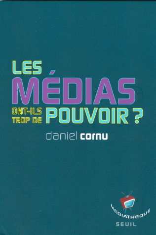 Les médias ont-ils trop de pouvoir ? - Presses de Sciences Po