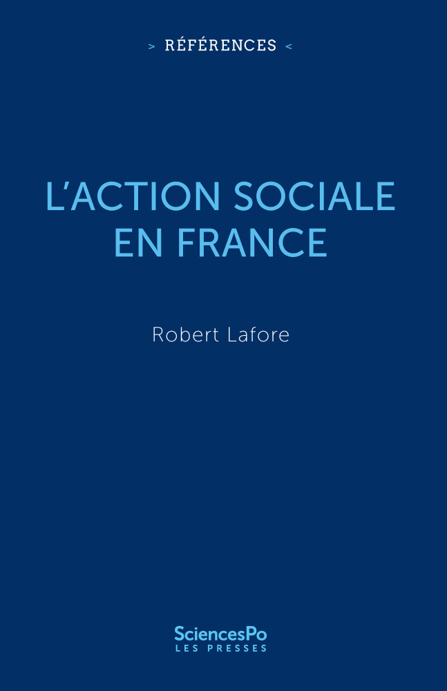 L'action sociale en France - Presses de Sciences Po